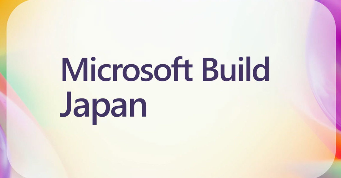 Microsoft Build Japanが開催 企業のAI活用を支援する新たな取り組みを紹介（2/2 ページ） - ITmedia エンタープライズ