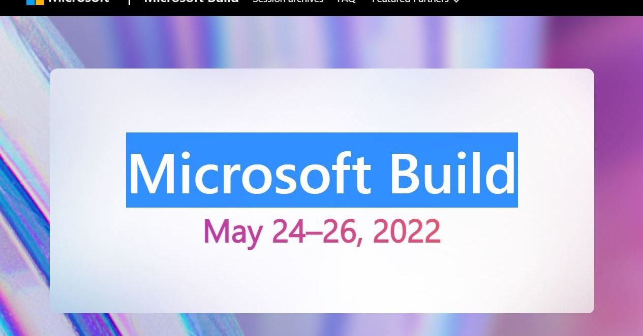 Microsoft Build、2022年もオンラインで5月24～26日開催 - ITmedia NEWS