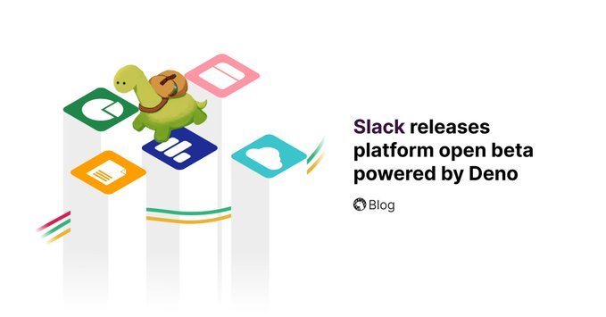 Slack、新しいプラットフォーム基盤にDenoを採用 BotなどはDenoベースでの開発に - ITmedia NEWS